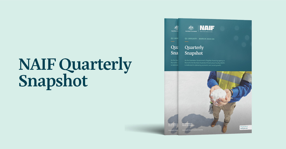The Northern Australia Infrastructure Facility (NAIF)